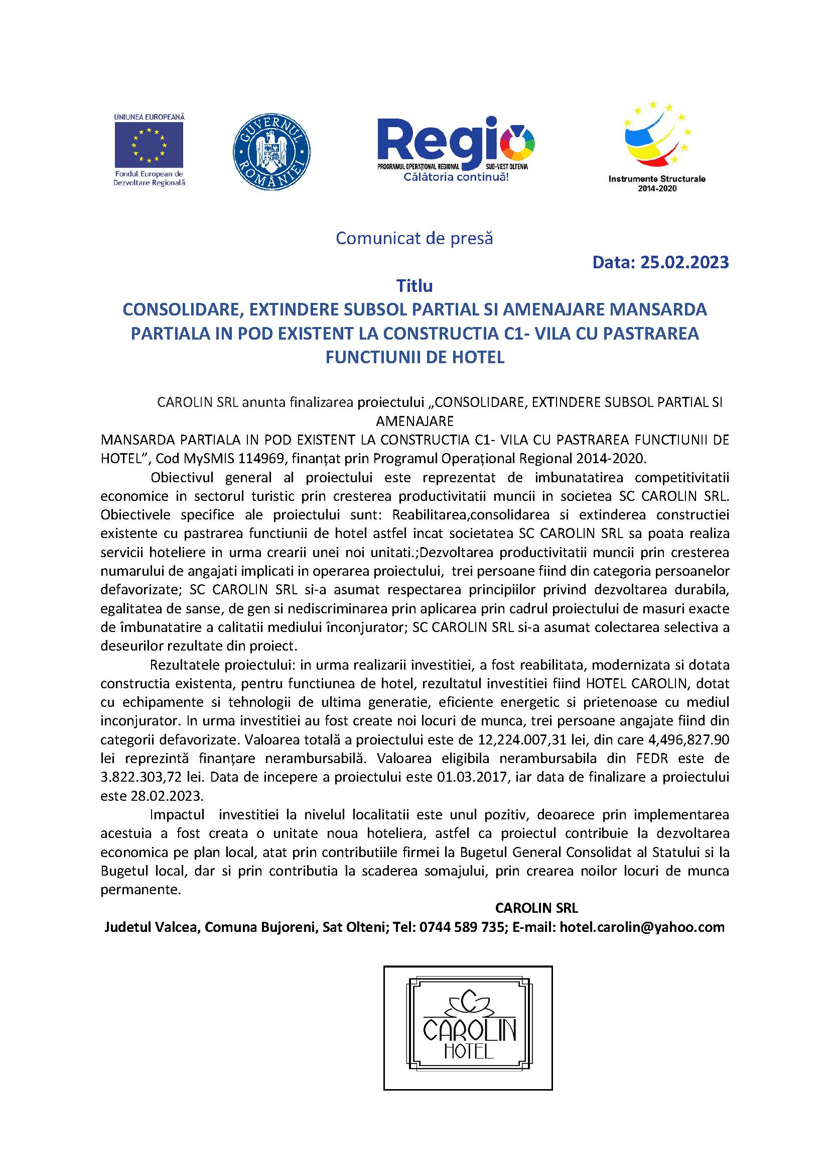 CAROLIN SRL anunta finalizarea proiectului CONSOLIDARE, EXTINDERE ...